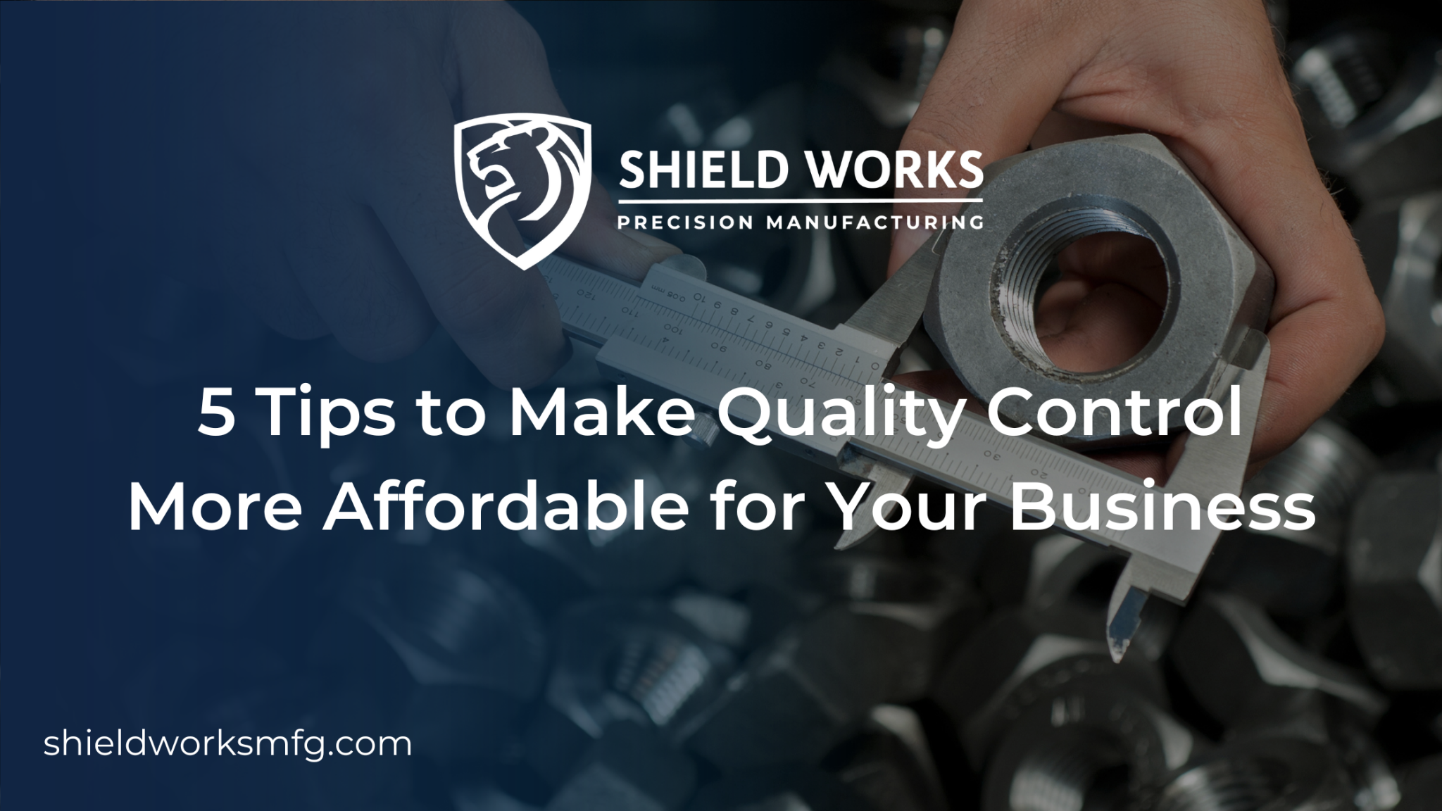 5 Tips to Make Quality Control More Affordable for Business | SW
