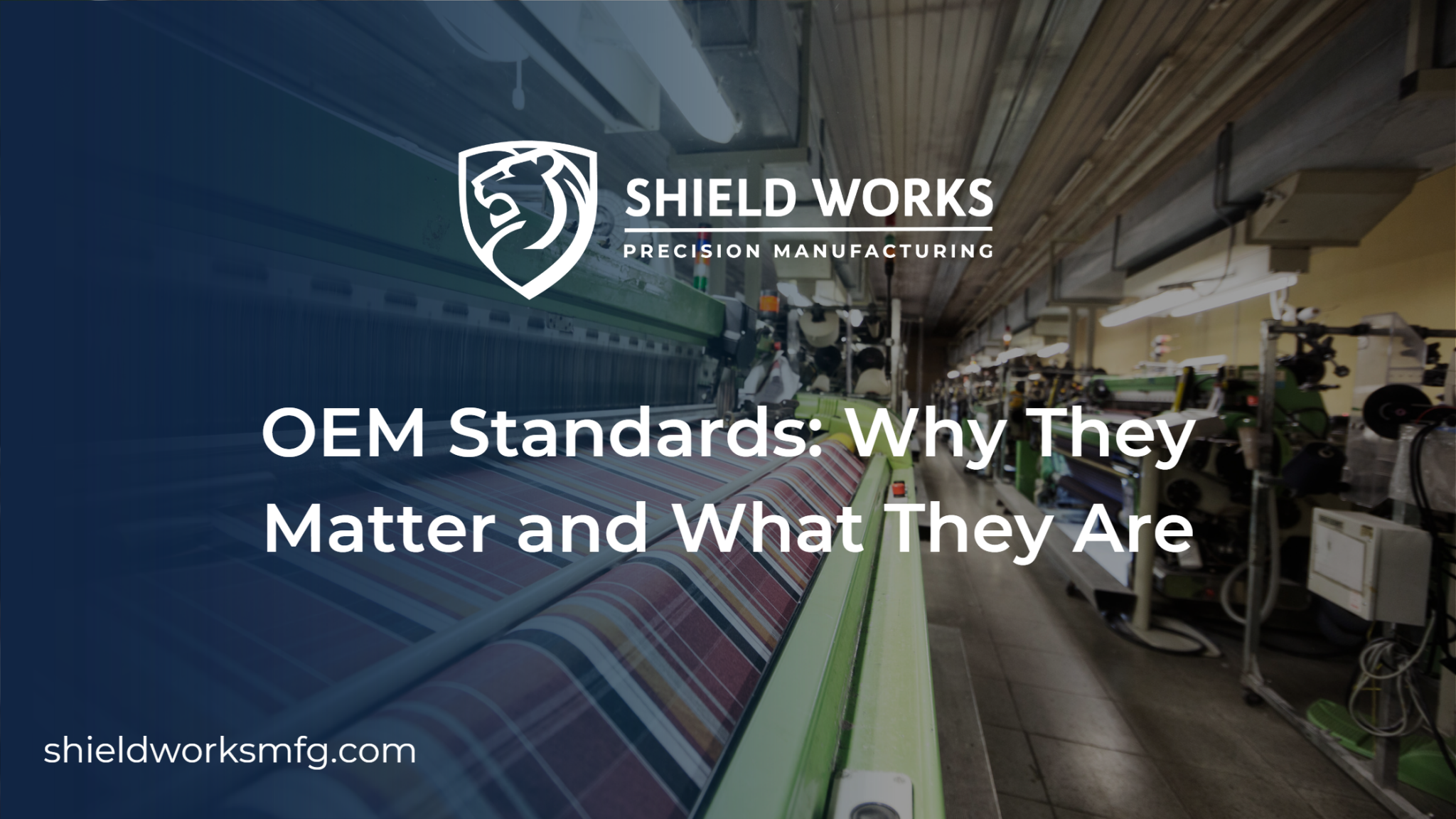 OEM Standards: Why They Matter and What They Are | SW