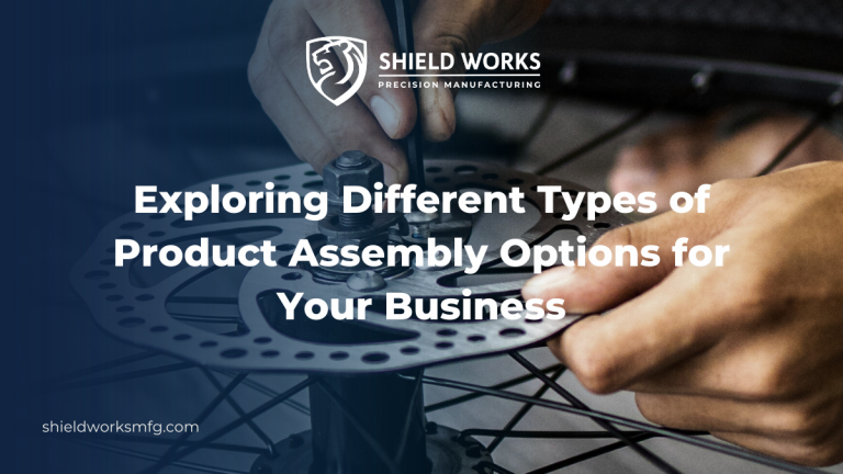 Different Types of Product Assembly Options for You | SW