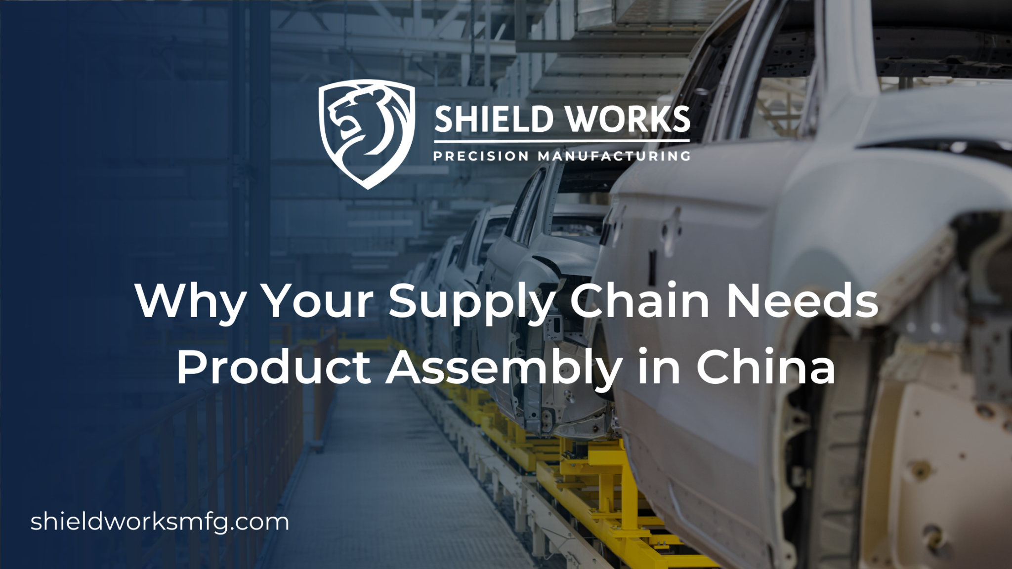 Why Your Supply Chain Needs Product Assembly in China | SW