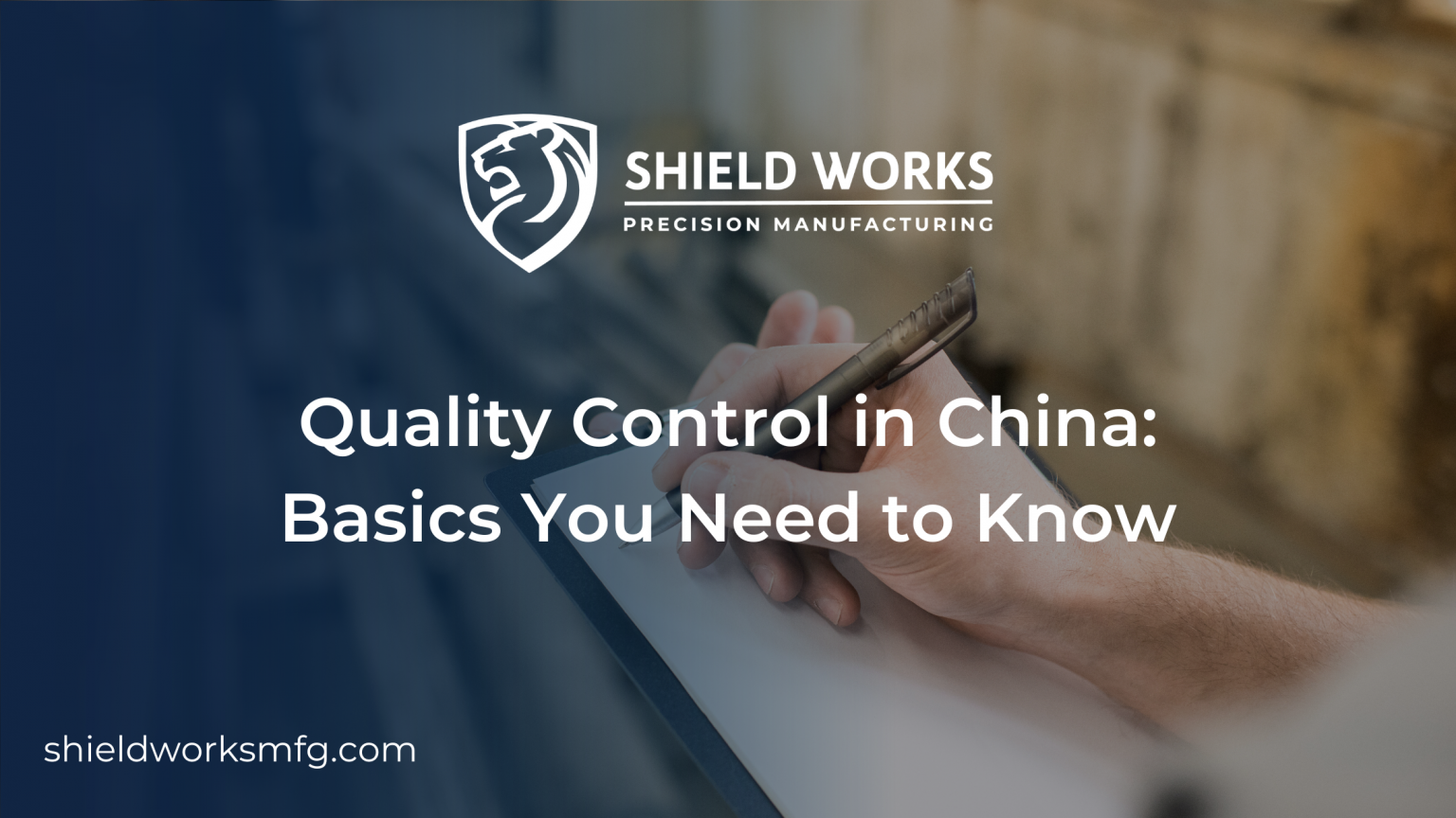 Quality Control in China: Basics You Need to Know | SW