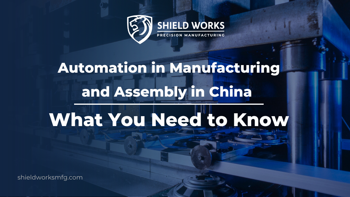 Automation in Manufacturing and Assembly in China | SW